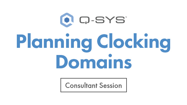 Planning Clocking Domains for Consultants