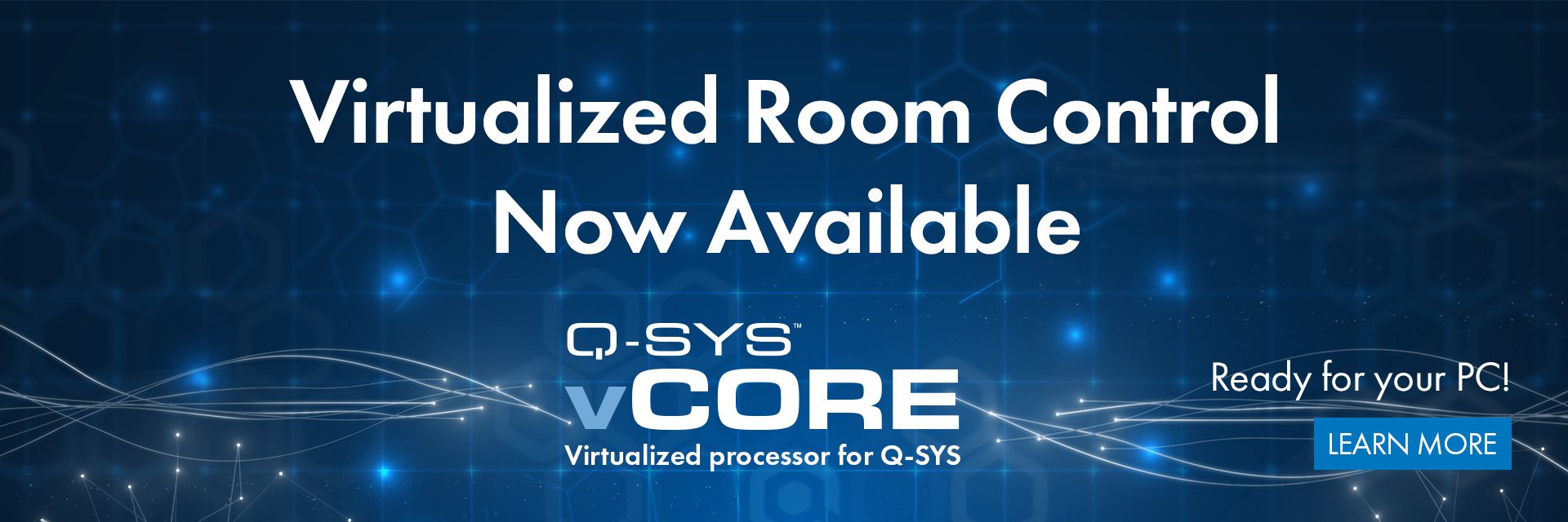 Q-SYS - Cloud Managed Audio, Video and Control