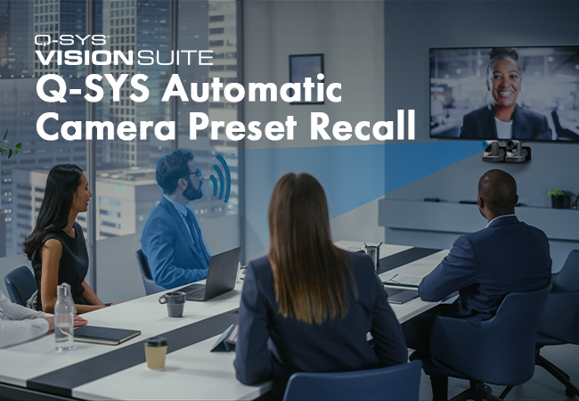 Llamado automático de presets de cámara Q-SYS - Q-SYS VisionSuite ...