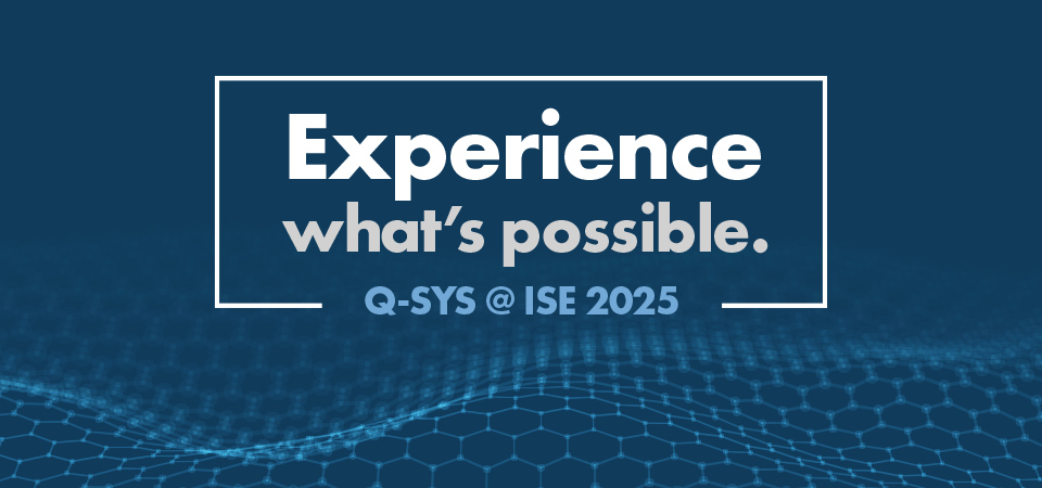 ISE 2025 - QSC